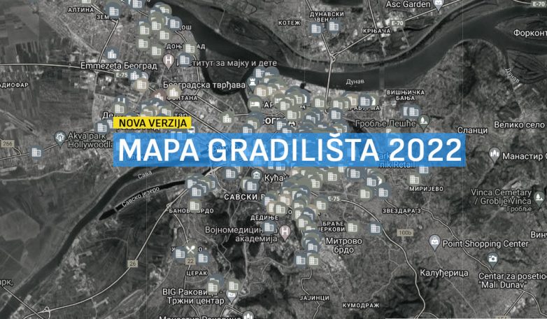 Mapa gradilišta 2022: Saznajte prvi šta će se sve graditi u Srbiji ...